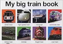 My Big Train Book (My Big Board Books): NA: 9781783412037: Amazon.com ...