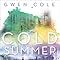 Amazon.com: Cold Summer (9781510707665): Gwen Cole: Books