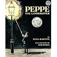 Peppe the Lamplighter: A Caldecott Honor Award Winner: Elisa Bartone ...