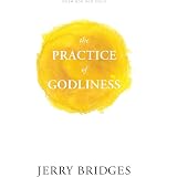 The Practice of Godliness: Godliness has value for all things: Jerry ...