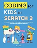 Learn to Program with Scratch: A Visual Introduction to Programming ...