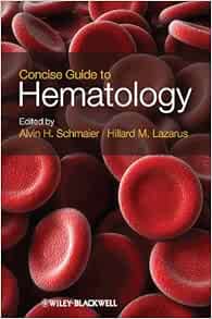 Concise Guide to Hematology: 9781405196666: Medicine & Health Science ...