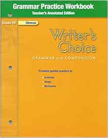 Grammar Practice Workbook (Writer's Choice Grammar and Composition ...