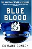 Blue Blood: Edward Conlon: 9781594480737: Amazon.com: Books