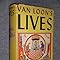 Van Loon's Lives: Hendrik Willem Van Loon: Amazon.com: Books