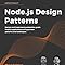 Node.js Design Patterns: Design and implement production-grade Node.js applications using proven ...