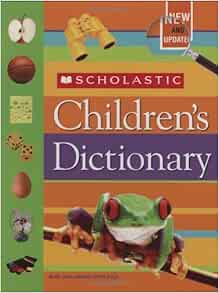Scholastic Children's Dictionary: Scholastic: 9780439702584: Amazon.com ...