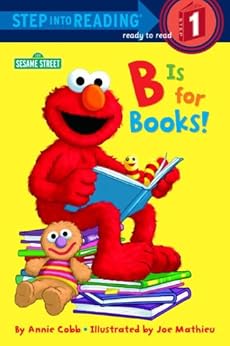 B is for Books! (Sesame Street) (Step into Reading) - Kindle edition by ...