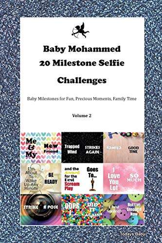 Download Now: Baby Mohammed 20 Milestone Selfie Challenges Baby ...