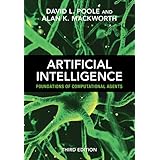 Artificial Intelligence: Foundations of Computational Agents: David L ...