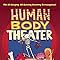 Human Body Theater: A Non-Fiction Revue : Wicks, Maris: Amazon.co.uk: Books