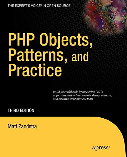 Amazon - PHP Objects, Patterns and Practice (Expert's Voice in Open Source): Zandstra, Matt ...