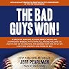 The Bad Guys Won: A Season of Brawling, Boozing, Bimbo Chasing, and ...