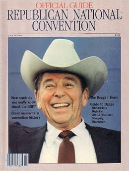 Official Guide Republican National Convention Dallas 1984 [Ronald ...