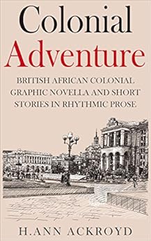 Amazon.com: Colonial Adventure: British African Colonial Graphic ...