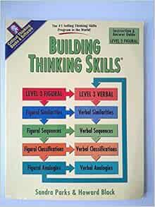 Building Thinking Skills: Level 3 - Figural, Instruction and Answer Guide (Lesson Plans ...