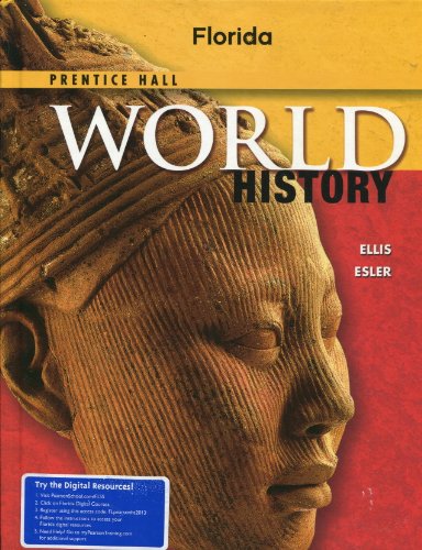Prentice Hall World History, Student Text, Florida Edition: Ellis ...