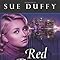 Red Dawn Rising: A Novel (Red Returning Trilogy): Duffy, Sue ...