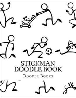 Stickman Doodle Book (8.5 x 11 Stickman Sketchbook, Drawing Pad ...