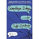 Amazon.com: Goodbye Days (9780553524062): Jeff Zentner: Books
