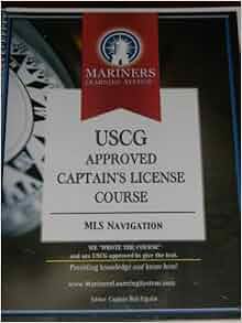 Mariners Learning System USCG Approved Captain's License Course MLS ...