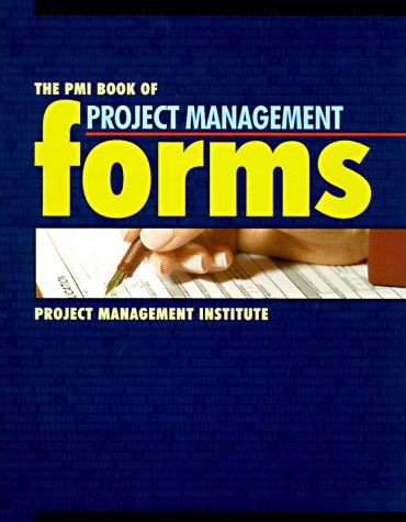 The Pmi Book of Project Management Forms `: Project Management ...