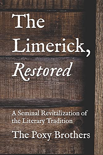 Amazon.com: The Limerick, Restored: A Seminal Revitalization of the ...