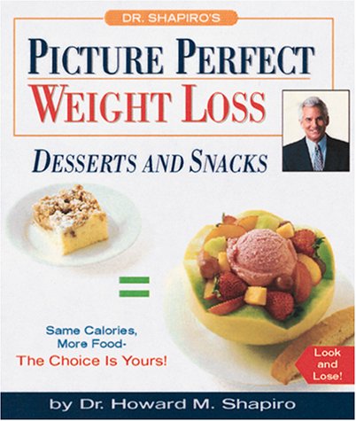 Free Download: Picture Perfect Weight Loss: Desserts and Snacks ...