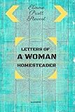 Letters of a Woman Homesteader (Dover Books on Americana): Elinore ...
