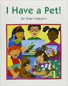 I Have a Pet!: Read Aloud Grade K (Journeys): Reading: 9780547010144 ...
