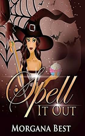 Spell it Out (The Kitchen Witch Book 9) - Kindle edition by Morgana ...