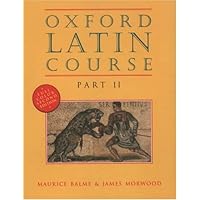 Oxford Latin Course, Part I: Balme, Maurice, Morwood, James ...