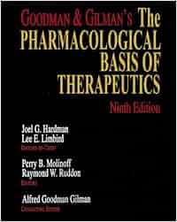 Goodman & Gilman's the Pharmacological Basis of Therapeutics: Louis ...