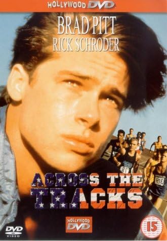 Across The Tracks [DVD]: Amazon.co.uk: Ricky Schroder, Brad Pitt ...