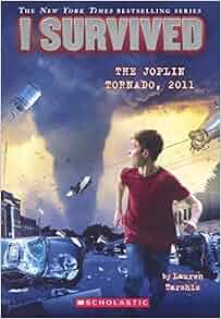 I Survived The Joplin Tornado, 2011 (Turtleback School & Library ...