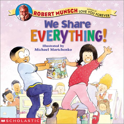We Share Everything! Book Review and Ratings by Kids - Robert N. Munsch