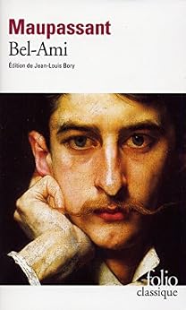 Bel-Ami (Folio Classique) eBook: Guy de Maupassant, Jean-Louis Bory ...