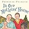 In Our Mothers' House: Patricia Polacco: 9780399250767: Amazon.com: Books