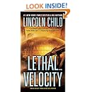 Lethal Velocity (Previously published as Utopia): A Novel - Kindle edition by Lincoln Child ...