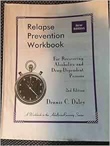 Relapse Prevention Workbook: Prepak 4: Dennis C. Daley: 9781556911309 ...