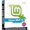 Linux Mint 19: Der praktische Einstieg für jeden Einsatzzweck – von ...