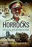Corps Commander: Amazon.co.uk: Sir Brian Horrocks: 9780283983207: Books