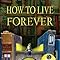 How to Live Forever: Colin Thompson: 9781742756714: Amazon.com: Books