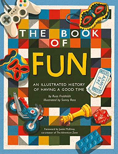 The Book of Fun: An Illustrated History of Having a Good Time ...