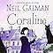 Coraline: Amazon.co.uk: Neil Gaiman, Chris Riddell: 9781408841754: Books