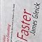 Faster: Our Race Against Time: Amazon.co.uk: Gleick, James ...