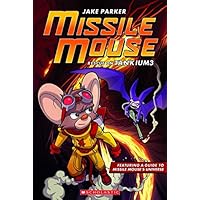 Missile Mouse, No. 2: Rescue on Tankium3: Parker, Jake: 9780545117173 ...