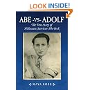 Abe-vs-Adolf: The True Story of Holocaust Survivor Abe Peck: Maya Ross ...
