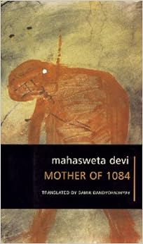 Buy Mother of 1084 (SB -The Selected Works of Mahasweta Devi (CHUP ...
