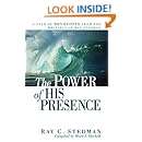 The Power of His Presence: A Year of Devotions From the Writings of Ray ...